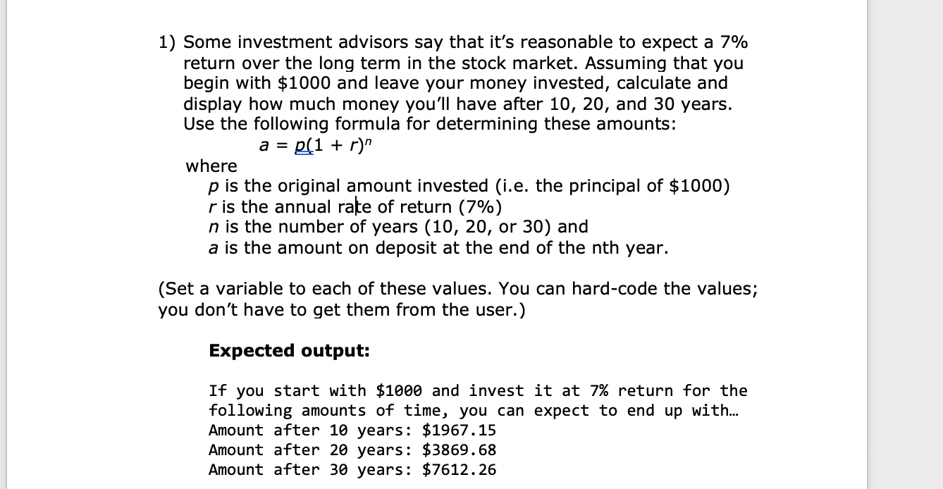 Solved 1) Some investment advisors say that it's reasonable | Chegg.com