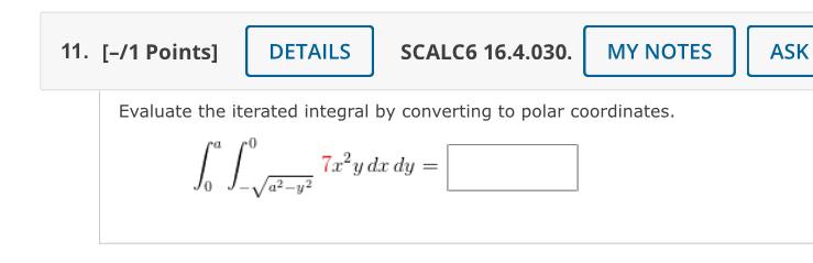 Solved Evaluate the iterated integral by converting to polar | Chegg.com