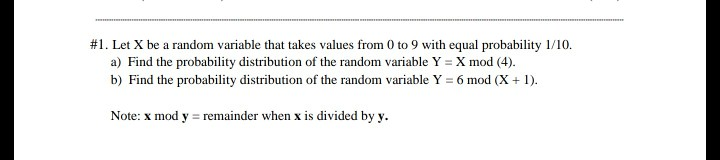 Solved #1. Let X be a random variable that takes values from | Chegg.com
