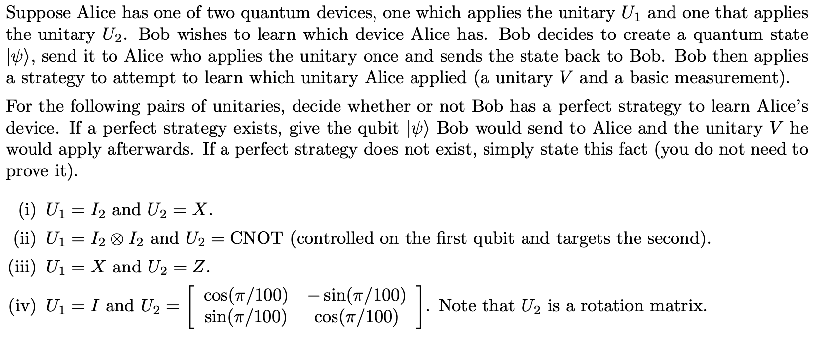 Suppose Alice has one of two quantum devices, one | Chegg.com
