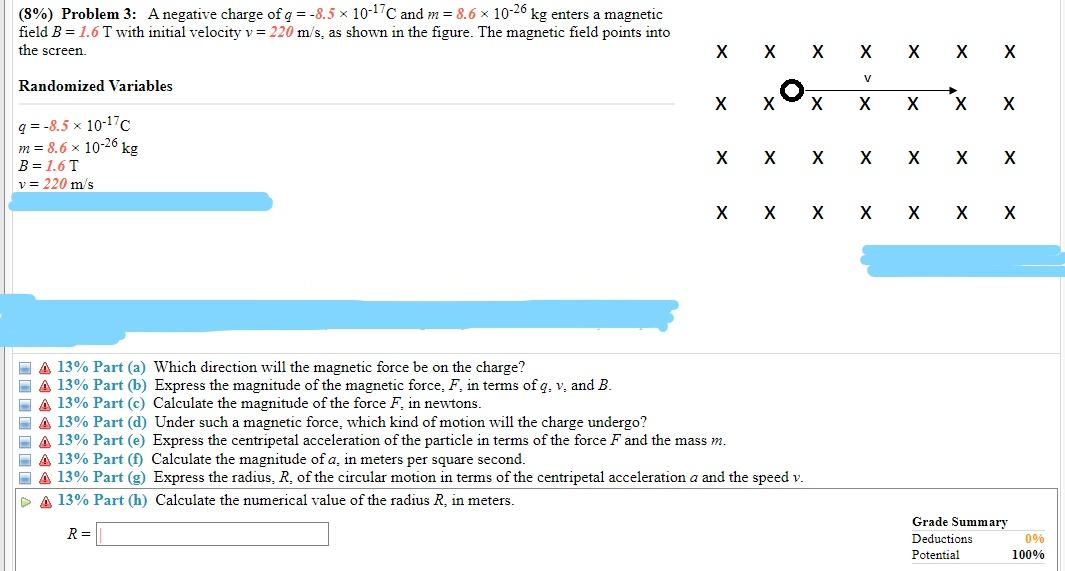 Solved (8\%) Problem 3: A negative charge of q=−8.5×10−17C | Chegg.com