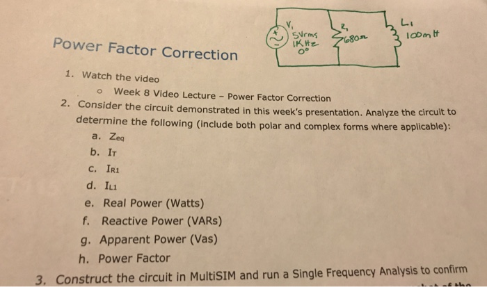 Solved Power Factor Correction 1. Watch the video o Week 8 | Chegg.com