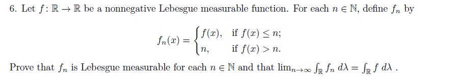 Solved 6. Let f: R+R be a nonnegative Lebesgue measurable | Chegg.com
