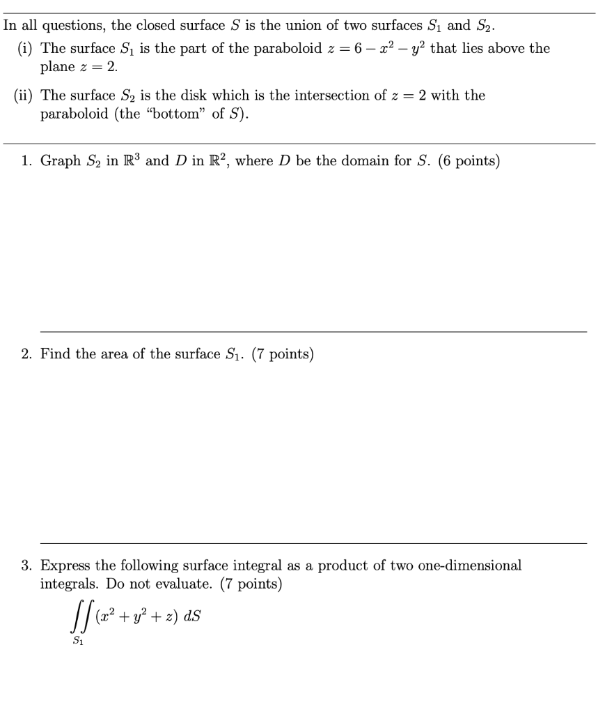 Solved In all questions, the closed surface S is the union | Chegg.com