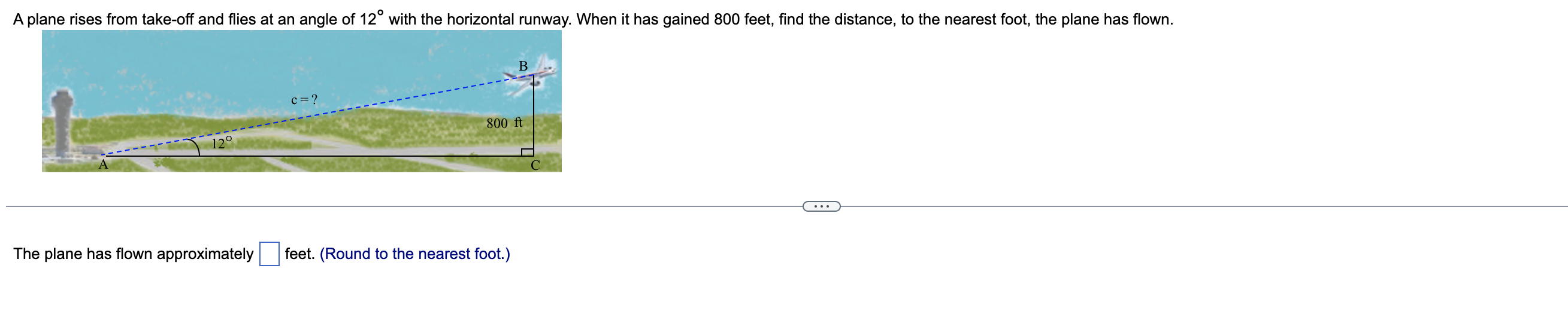 Solved The plane has flown approximately feet. (Round to the | Chegg.com