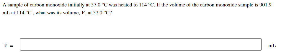 Solved A sample of carbon monoxide initially at 57.0 °C was | Chegg.com