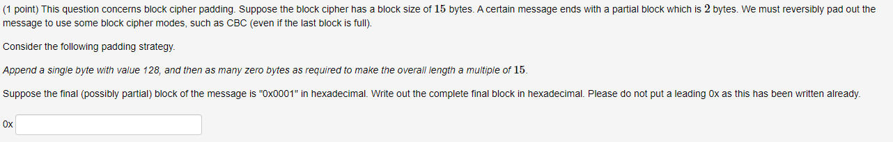 Solved (1 point) This question concerns block cipher | Chegg.com