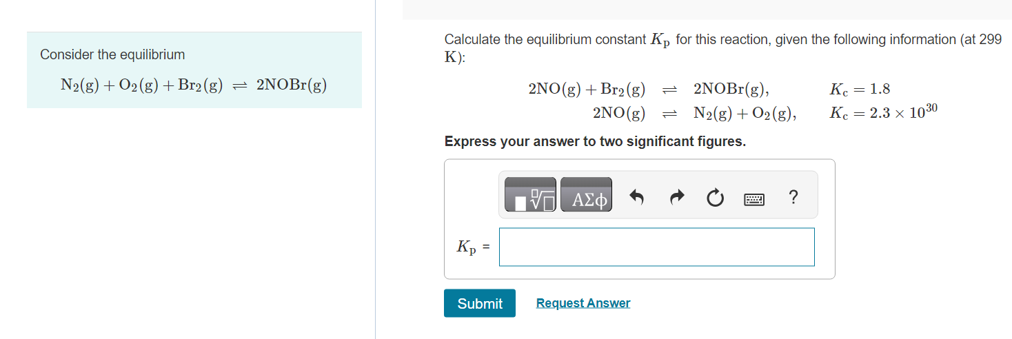 Solved Consider the equilibrium N2( g)+O2( g)+Br2( | Chegg.com