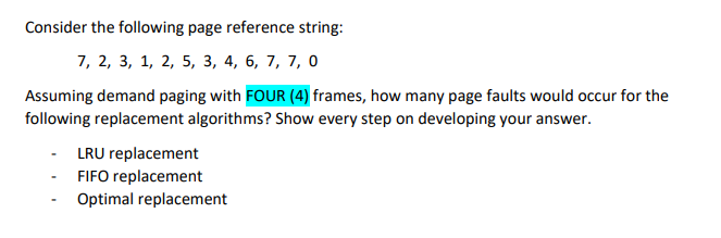 Solved Consider the following page reference string: 7, 2, | Chegg.com