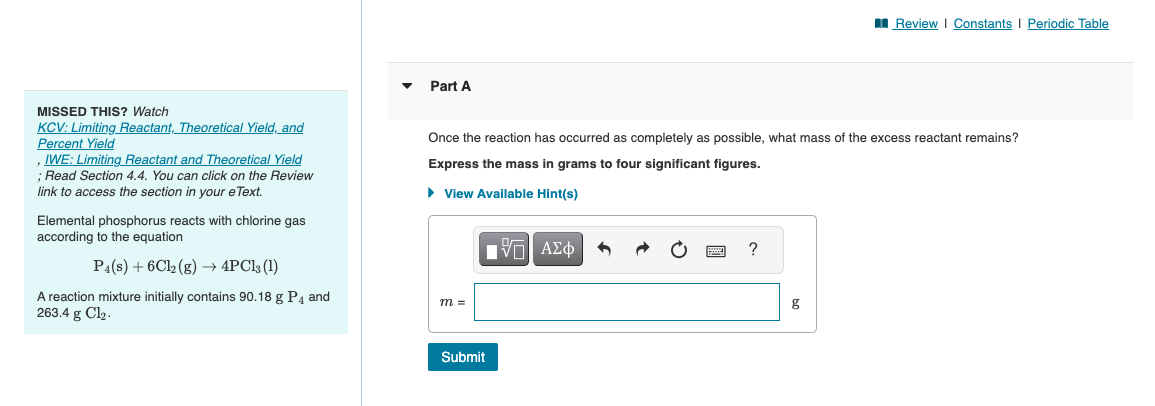 Solved MISSED THIS? Watch KCV: Limiting Reactant, | Chegg.com