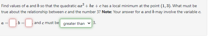 Solved Find values of a and b so that the quadratic ax2+bx+c | Chegg.com