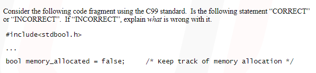 Solved Consider the following code fragment using the C99 | Chegg.com Solved Consider the following code fragment using the C99 | Chegg.com