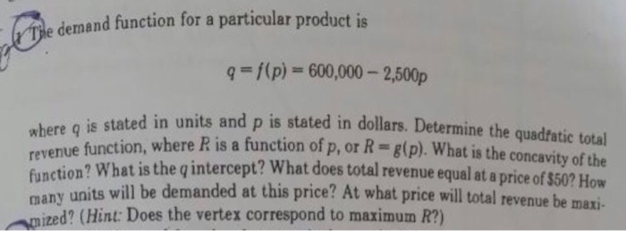 Solved e demand function for a particular product is q = | Chegg.com
