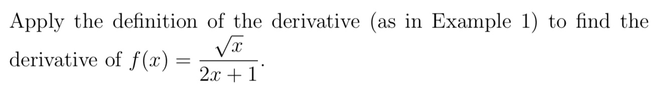 Solved Apply the definition of the derivative (as in Example | Chegg.com