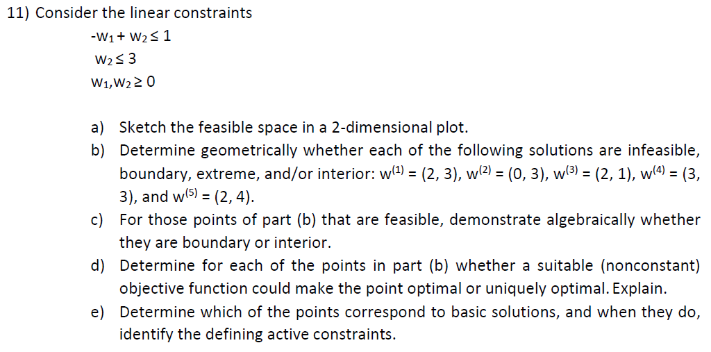 Solved Consider the linear constraints-w1+w2≤1w2≤3w1,w2≥0a) | Chegg.com