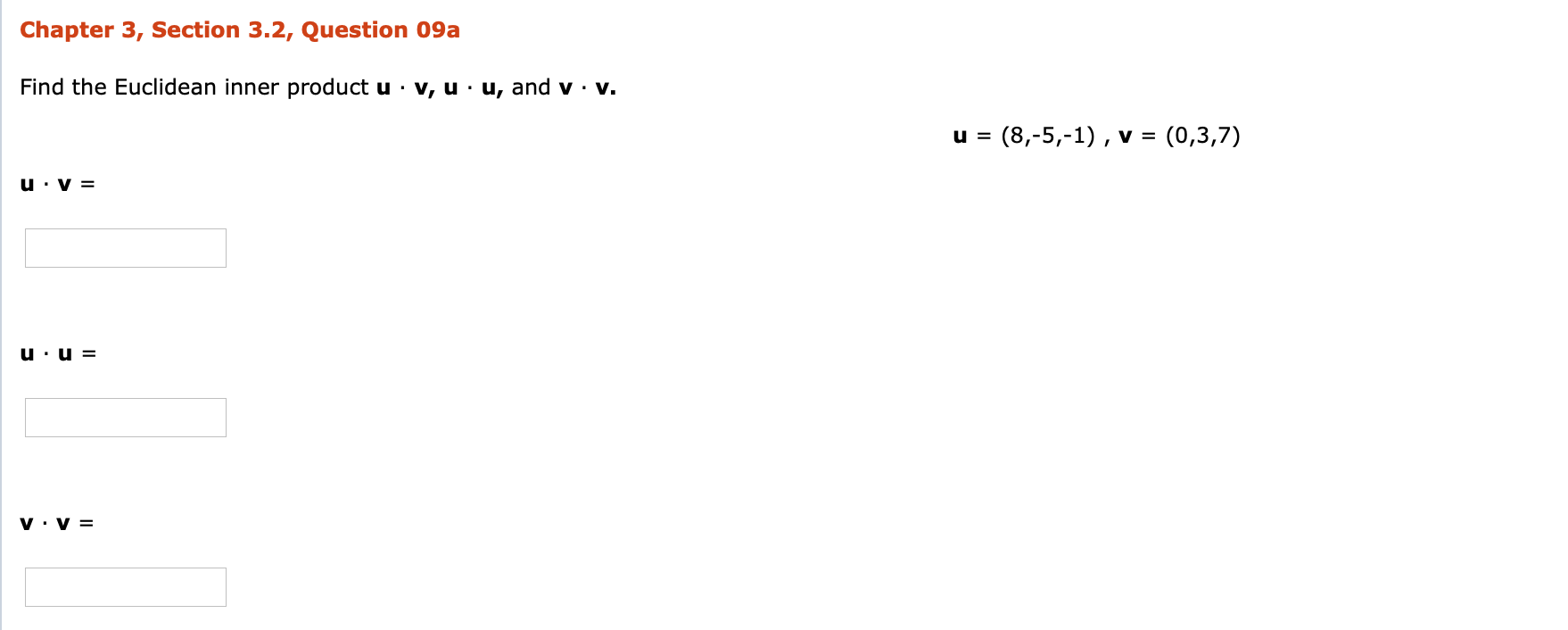 Solved Chapter 3, Section 3.2, Question 09a Find the | Chegg.com