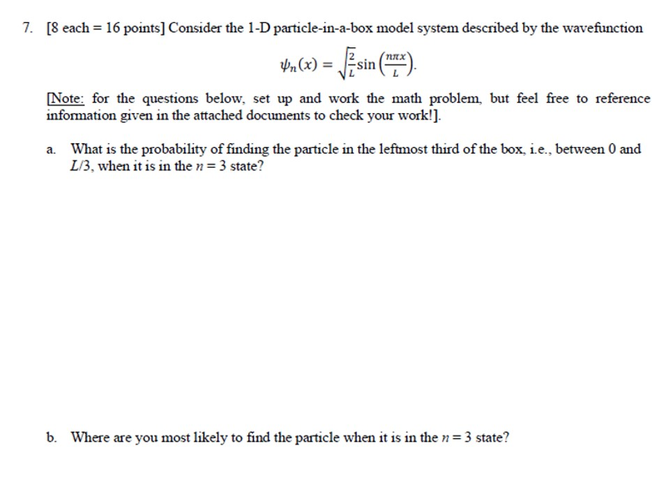 Solved 7. [8 each = 16 points] Consider the 1-D | Chegg.com