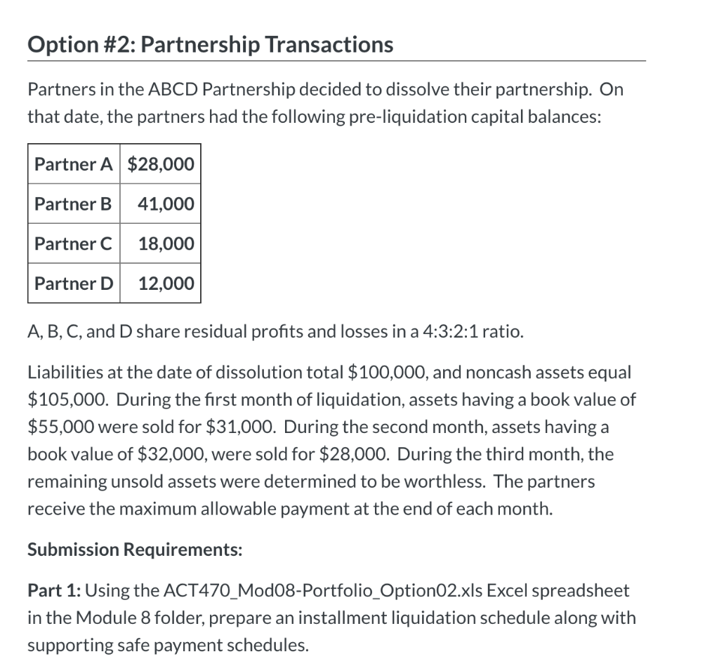 Solved Option #2: Partnership Transactions Partners in the | Chegg.com