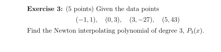 Solved Exercise 3: (5 points) Given the data points | Chegg.com