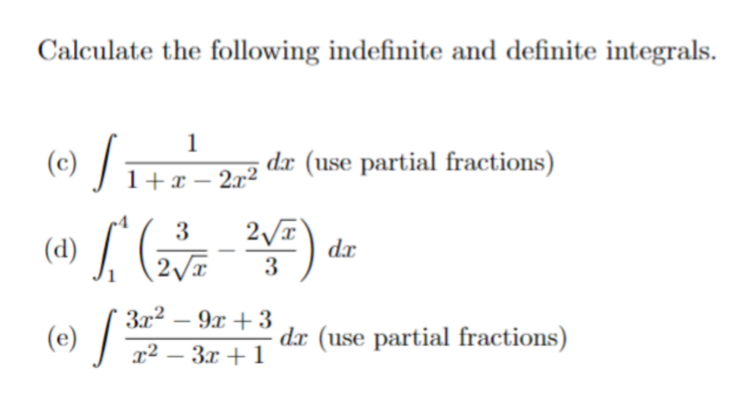 Solved Calculate the following indefinite and definite | Chegg.com