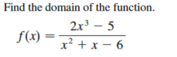 Solved Find The Domain Of The Function F X 2x3 5x2 X 6