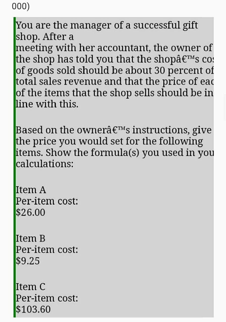 Solved 000) You are the manager of a successful gift shop. | Chegg.com