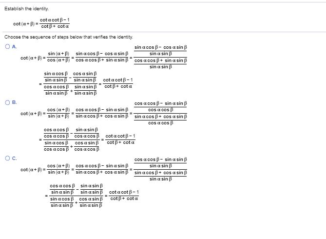 Solved Establish the identity cot(a ) cot a cot B-1 coth | Chegg.com