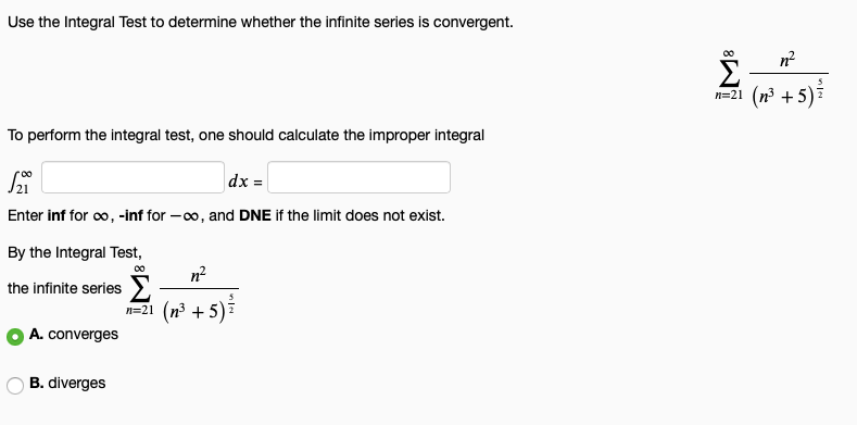 Solved Use the Integral Test to determine whether the | Chegg.com
