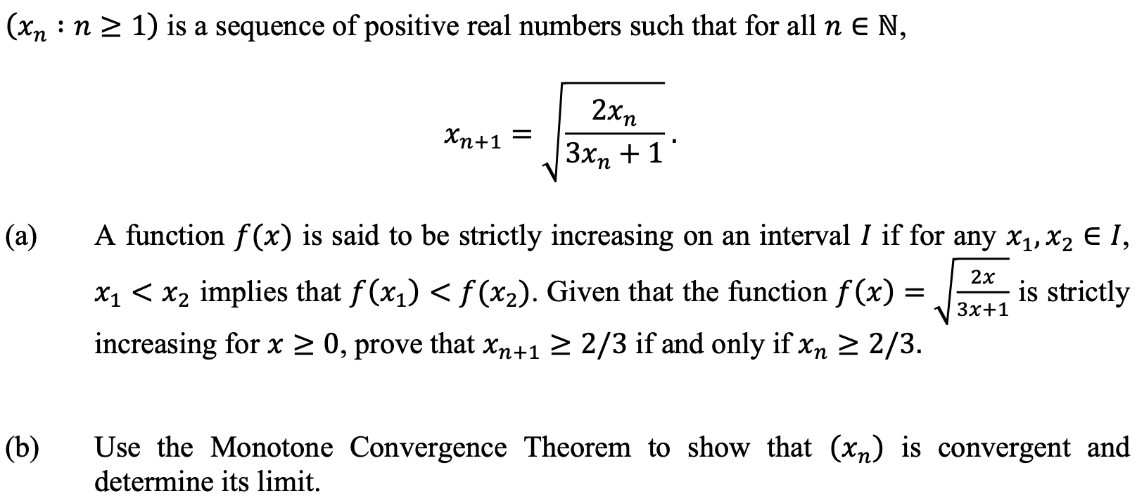 Solved (xn:n≥1) is a sequence of positive real numbers such | Chegg.com