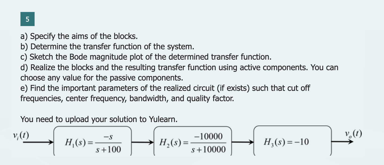Solved 5 a) Specify the aims of the blocks. b) Determine the | Chegg.com