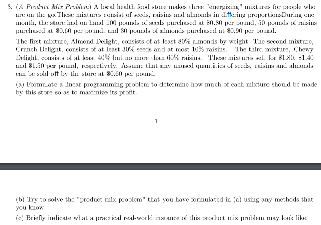 Solved 3. (A Product Mix Problem) A local health food store | Chegg.com