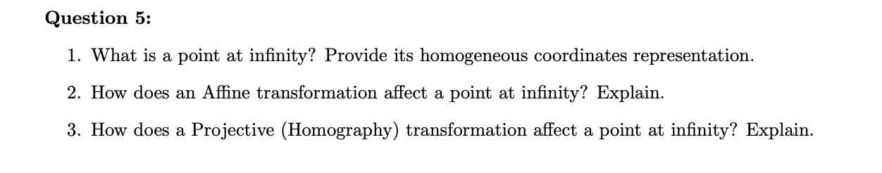 Solved Question 5: 1. What is a point at infinity? Provide | Chegg.com