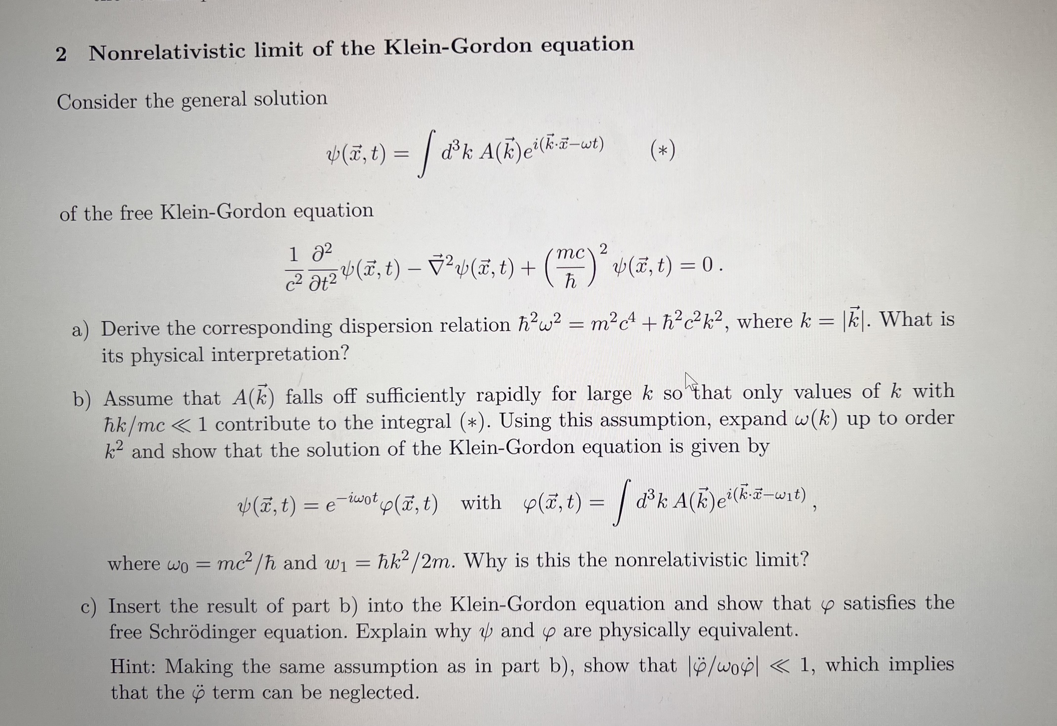 Solved 2 Nonrelativistic limit of the Klein-Gordon equation | Chegg.com