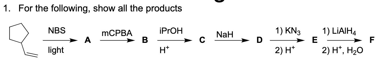 Solved 1. For the following, show all the products mCPBA | Chegg.com