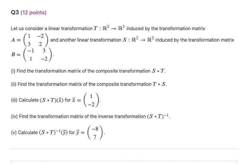 Solved Q3 (12 points) Let us consider a linear | Chegg.com