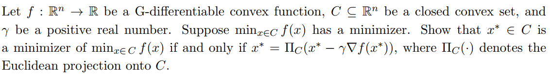 Solved Let f:Rn→R be a G-differentiable convex function, | Chegg.com