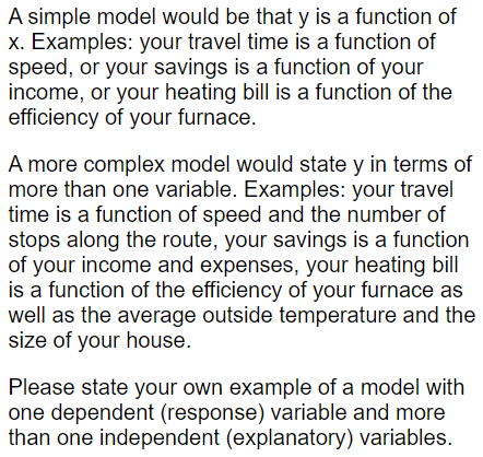 Solved A simple model would be that y is a function of x. | Chegg.com