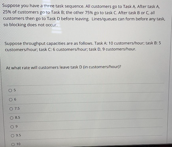 Solved Suppose you have a three task sequence. All customers | Chegg.com