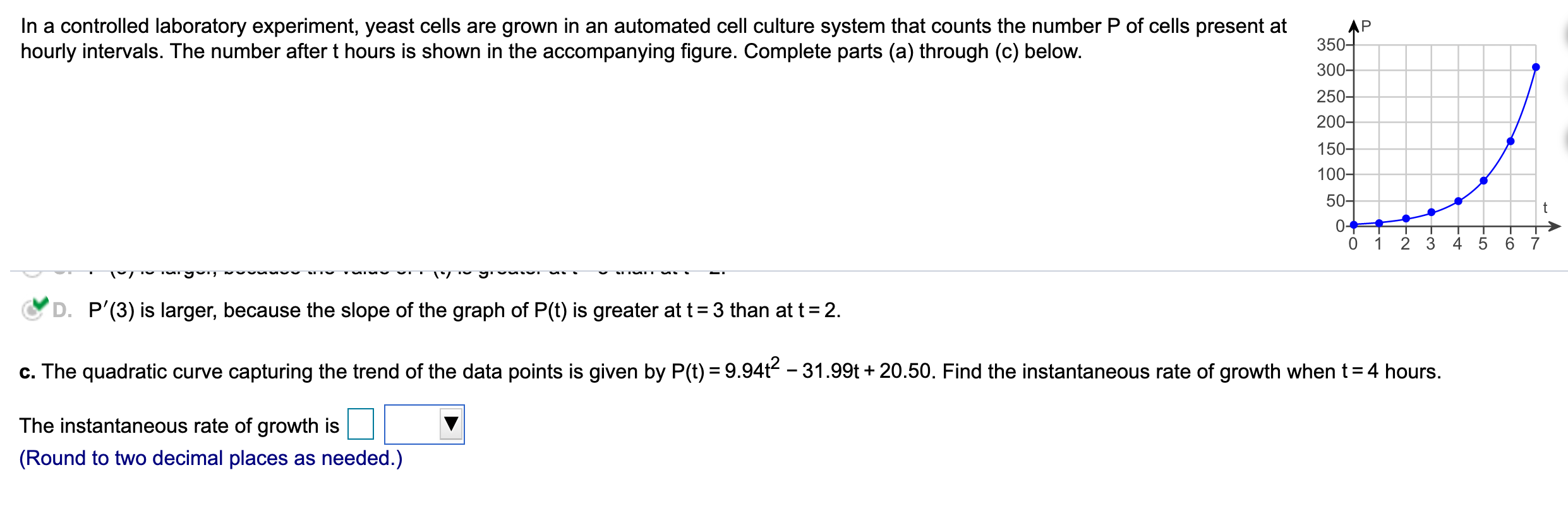 Solved In a controlled laboratory experiment, yeast cells | Chegg.com