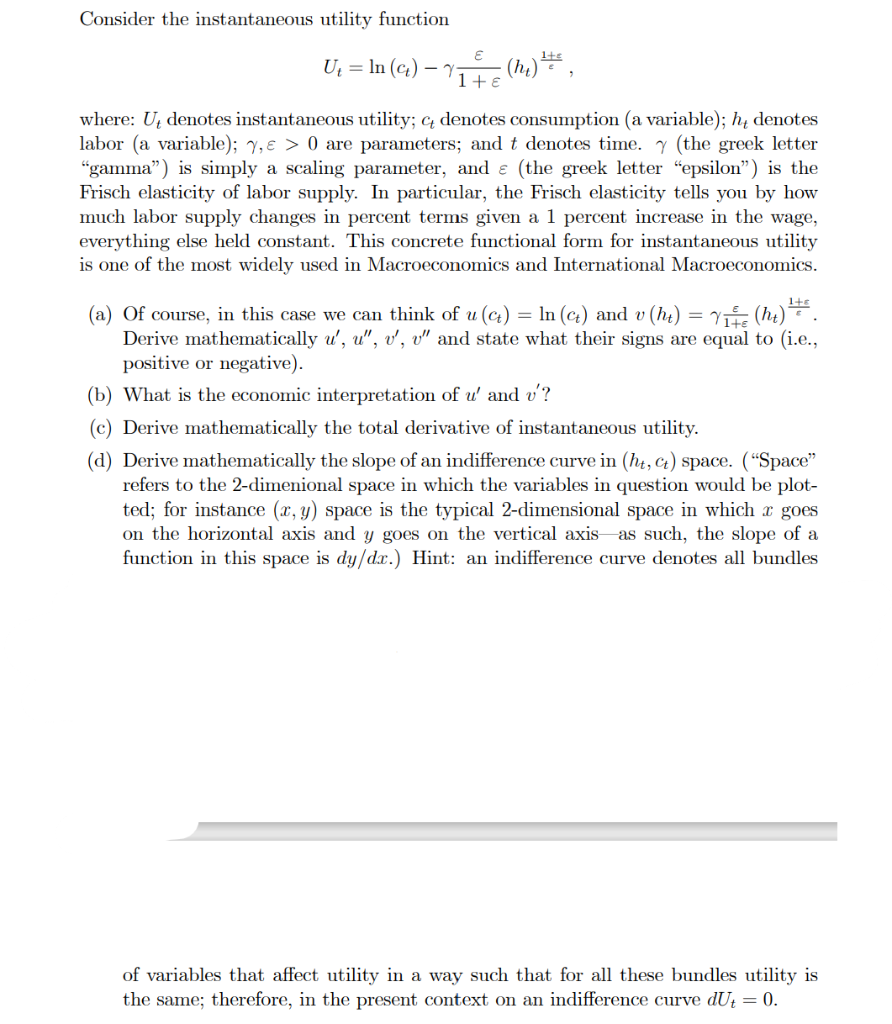 Solved Consider the instantaneous utility function U4 = ln | Chegg.com
