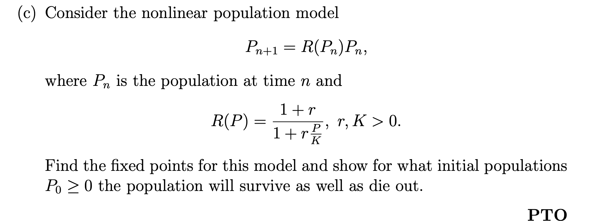 Solved C Consider The Nonlinear Population Model 