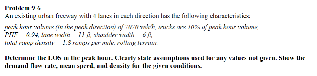 Solved Problem 9 6 An Existing Urban Freeway With 4 Lanes In 2543