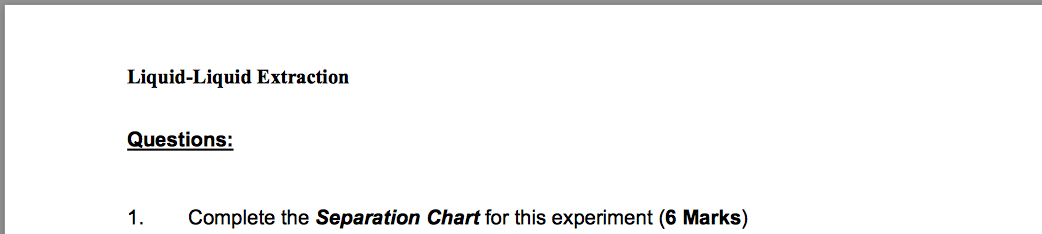 Solved Liquid-Liquid Extraction Questions: 1. Complete the | Chegg.com