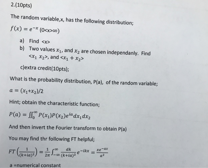 2.(10pts) The random variable,x, has the following | Chegg.com