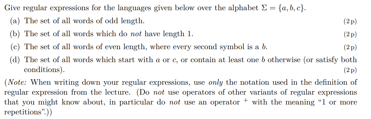 Solved Give regular expressions for the languages given | Chegg.com