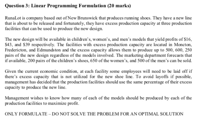 Solved Question 3: Linear Programming Formulation (20 marks) | Chegg.com