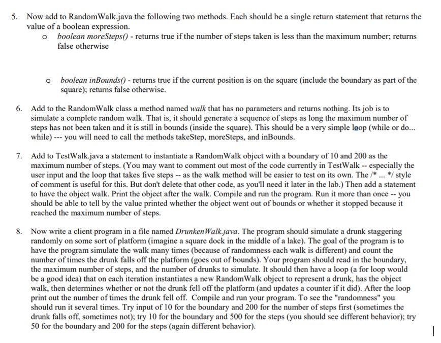 Solved Create a new file Random Walk.java. You'll define the | Chegg.com