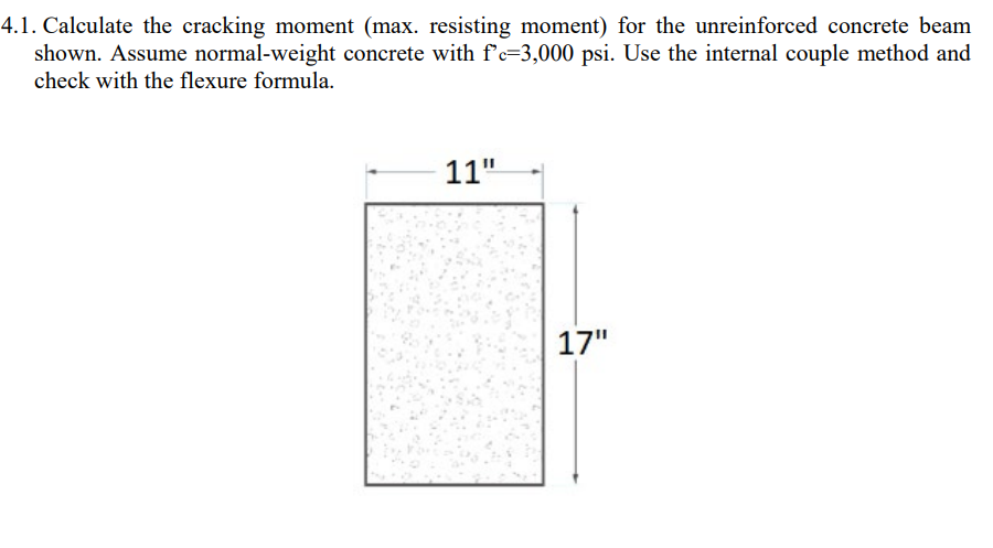 Solved 4.1. Calculate the cracking moment (max. resisting | Chegg.com