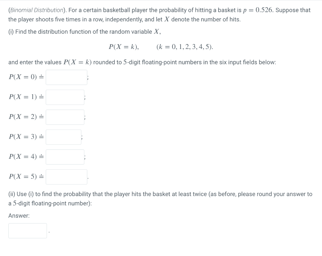 Solved (Binomial Distribution). For a certain basketball | Chegg.com