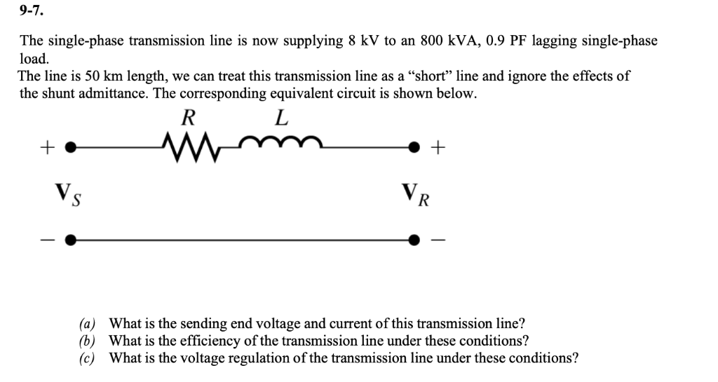 Solved 9-8 The single-phase transmission line referred to in | Chegg.com